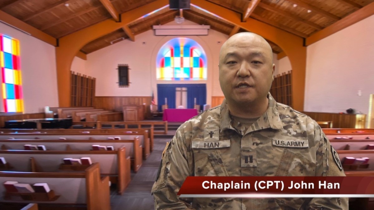 A virtual chapel service with Chaplain (Capt.) John Han | Article | The ...