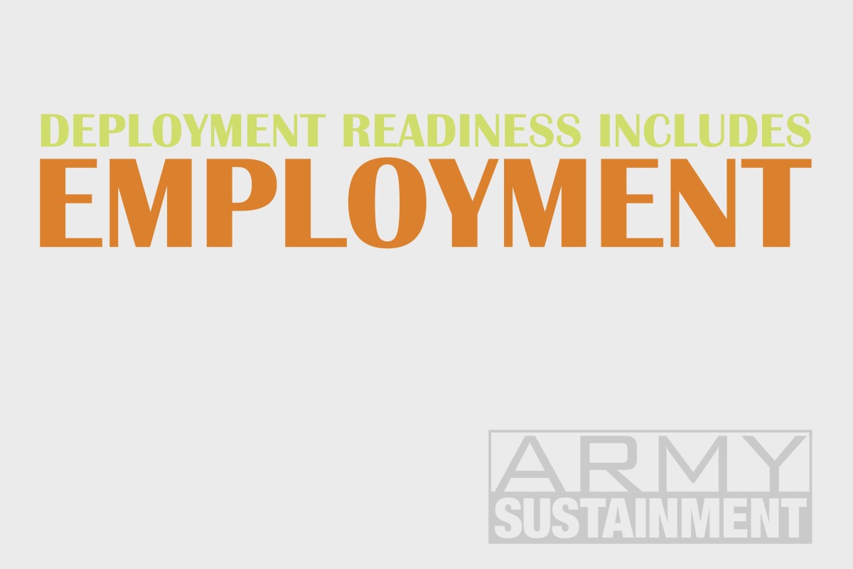 Deployment Readiness Includes Employment: Employed Troops Essential to ...
