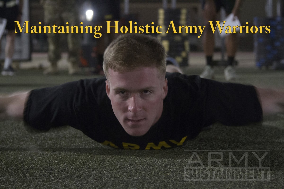 Maintaining Holistic Army Warriors | Article | The United States Army
