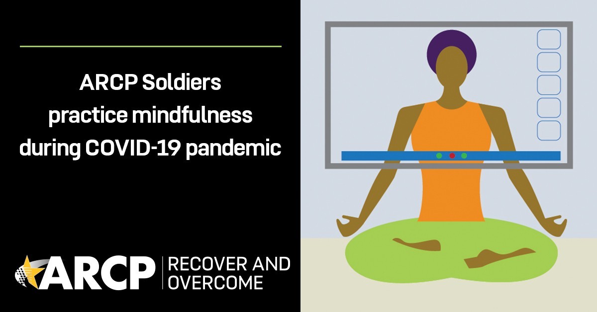ARCP Soldiers practice mindfulness during COVID-19 pandemic | Article ...
