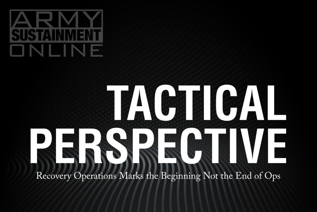Tactical Perspective: Recovery Operations Marks the Beginning, Not the ...