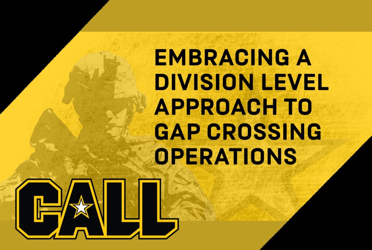 Embracing a Division Level Approach to Gap Crossing Operations ...