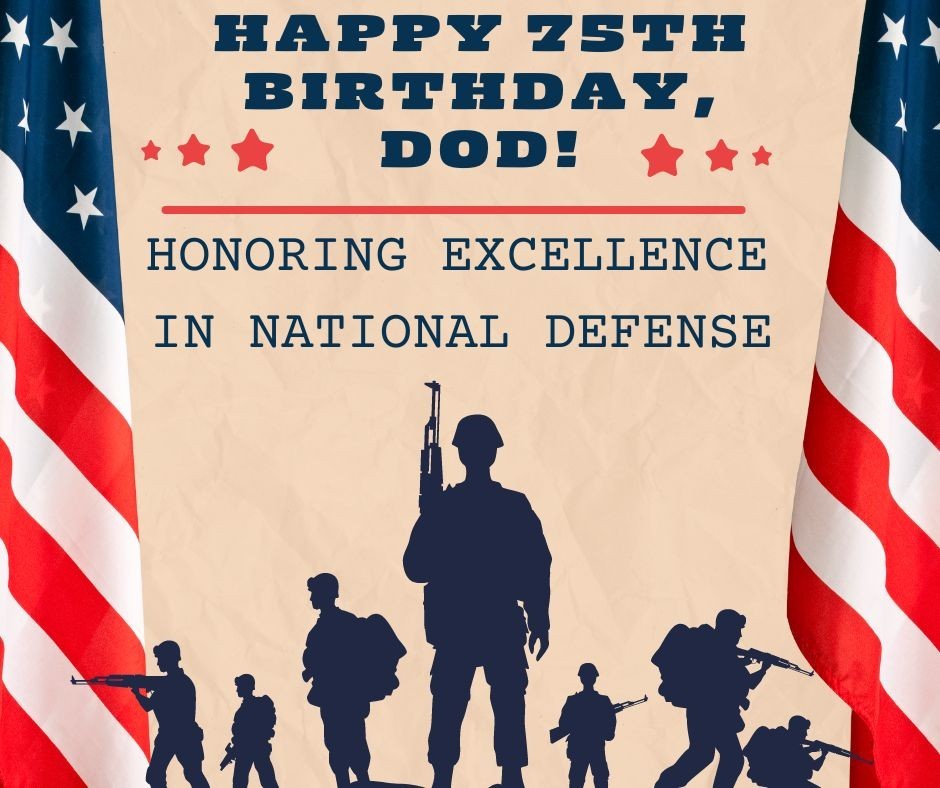 OEM Celebrates the DoD’s 75th Birthday: Honoring Excellence in National ...