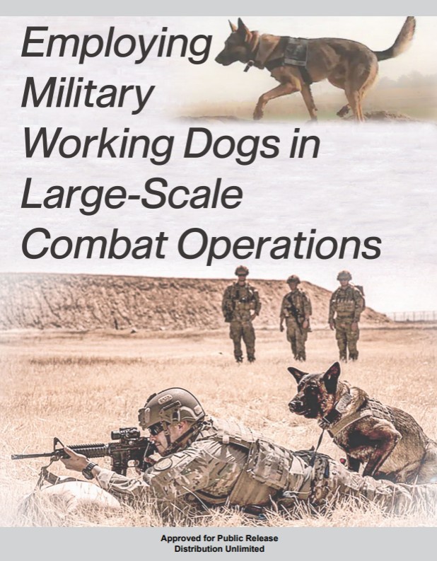 Employing Military Working Dogs in Large-Scale Combat Operations ...