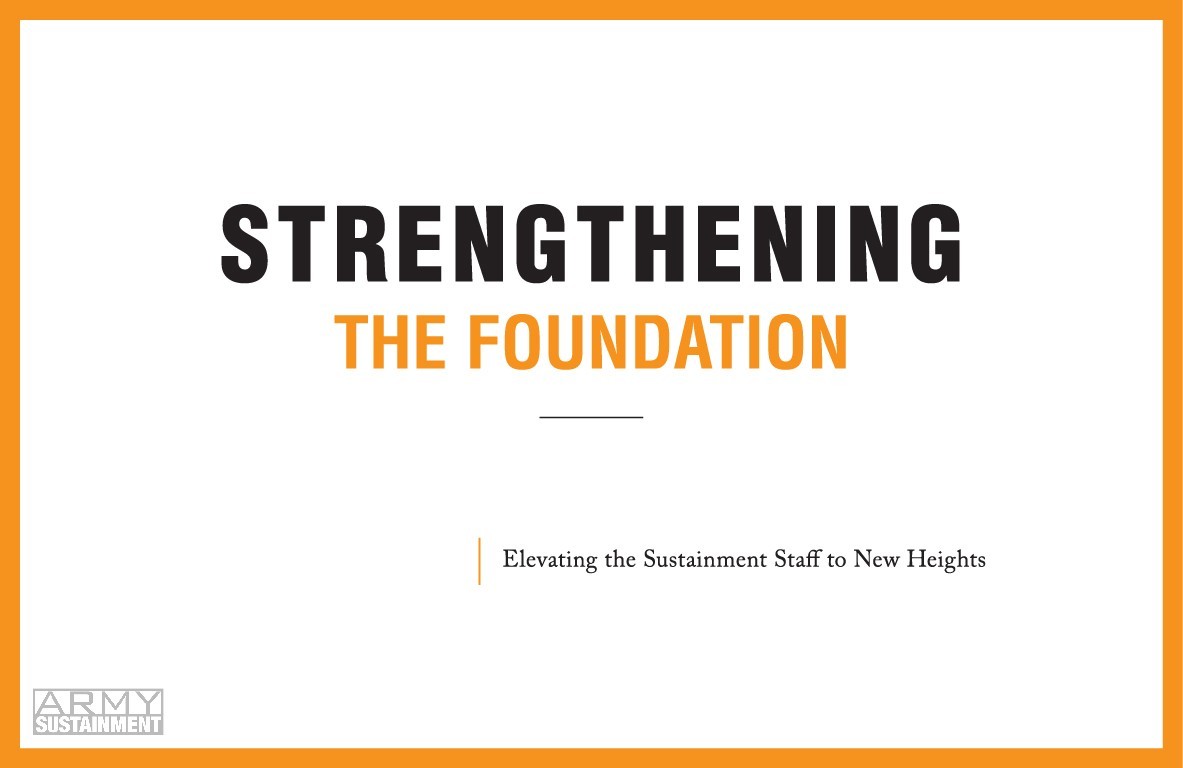 Strengthening the Foundation: Elevating the Sustainment Staff to New ...