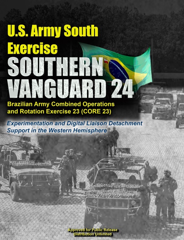 U.S. Army South Exercise: SOUTHERN VANGUARD 24 | Article | The United ...