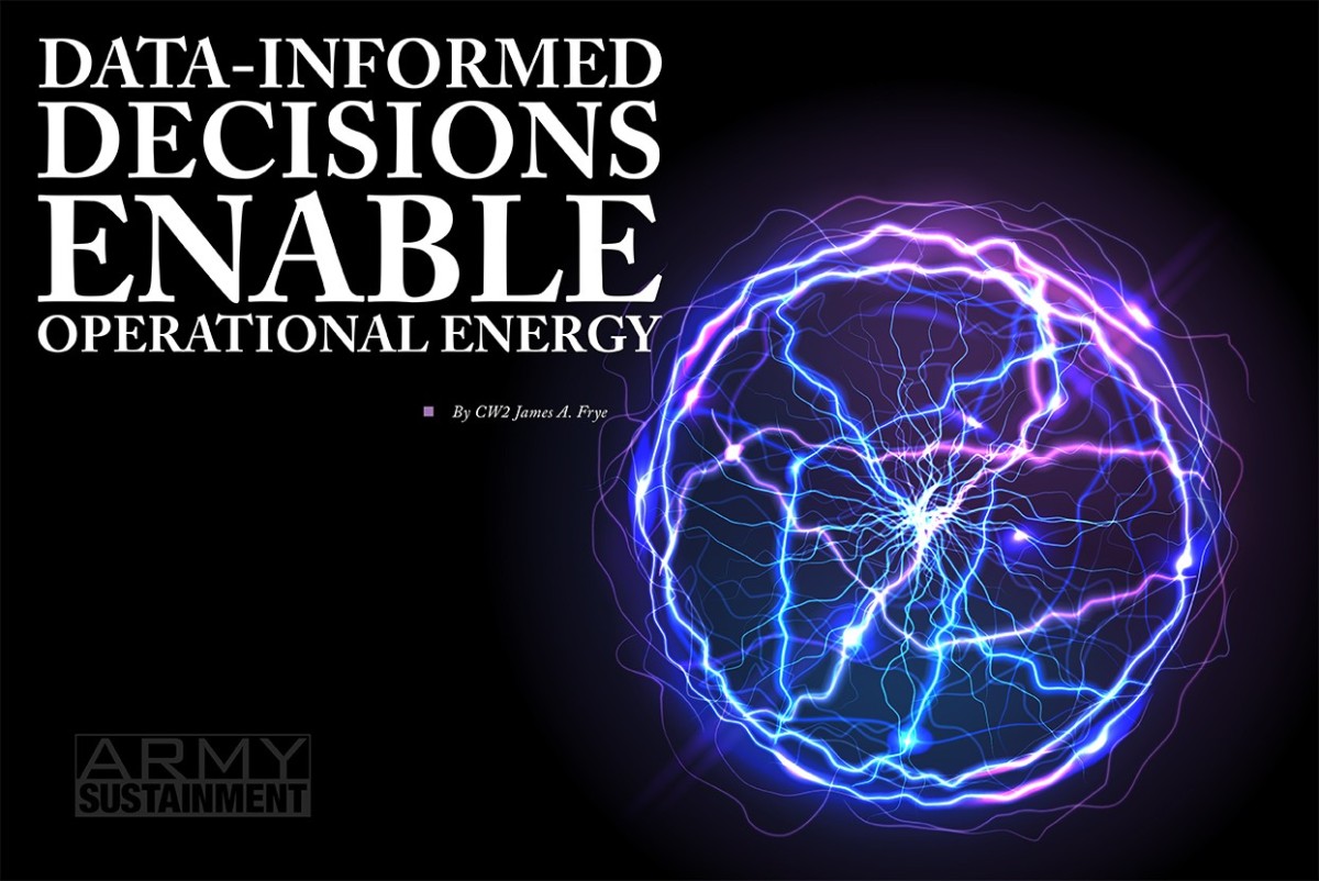 Data-Informed Decisions Enable Operational Energy | Article | The ...
