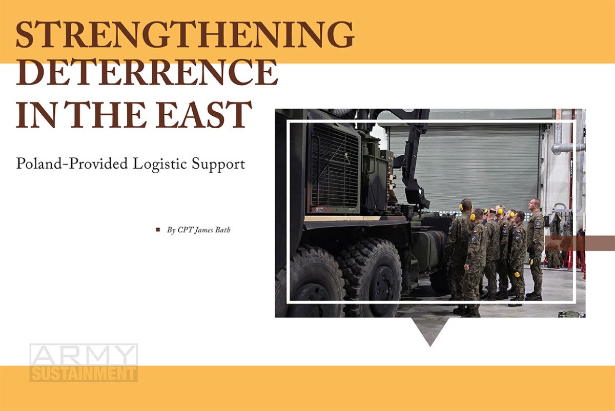 Strengthening Deterrence in the East | Poland-Provided Logistic Support ...