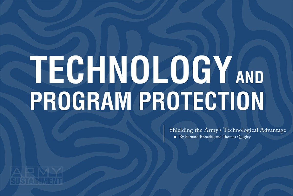 Technology and Program Protection: Shielding the Army’s Technological ...