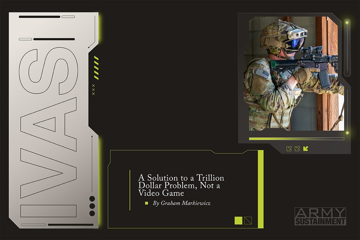 IVAS: A Solution to a Trillion-Dollar Problem, Not a Video Game ...